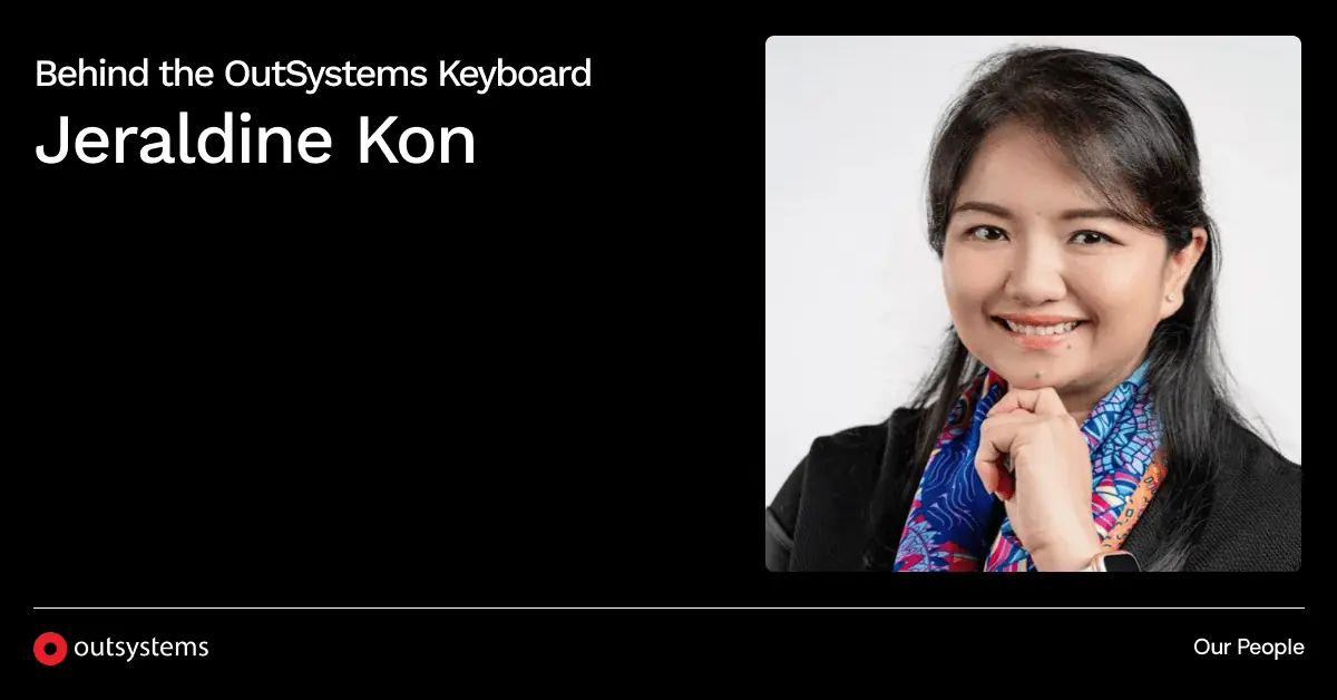 Meet Jeraldine Kon | The OutSystems Team | OutSystems