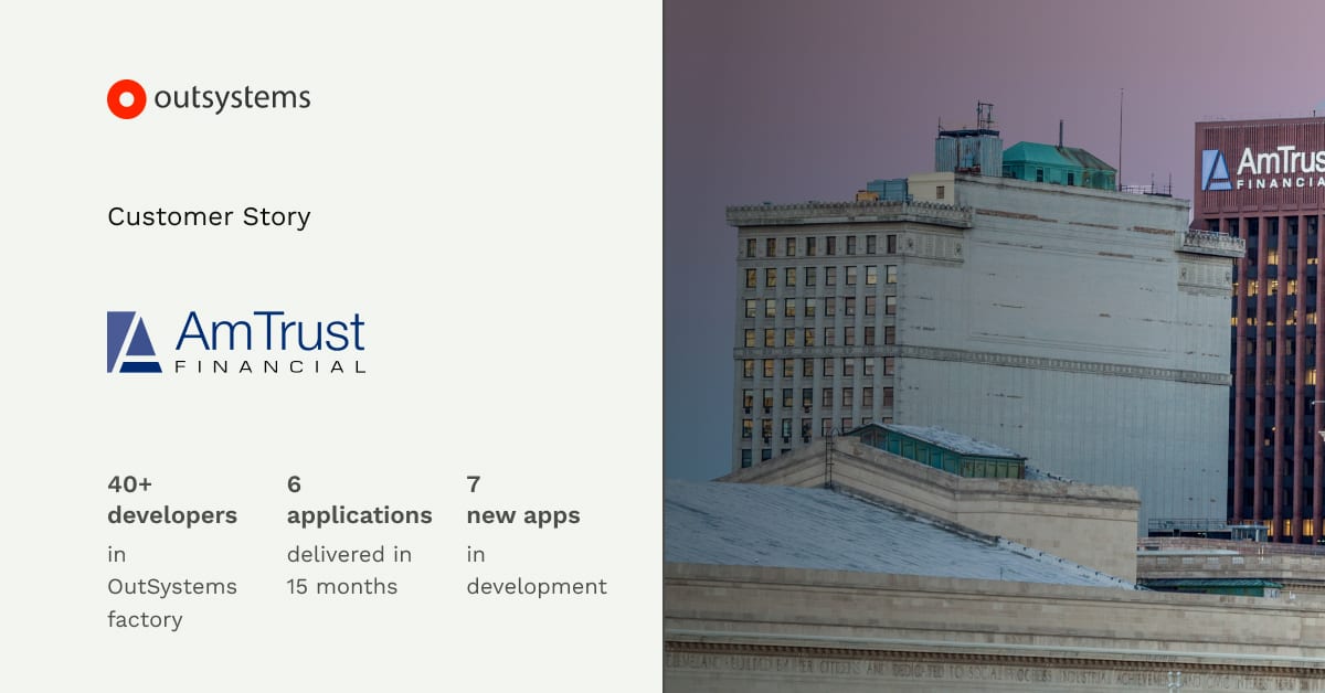 AmTrust Implements Low-Code Development Practices | OutSystems