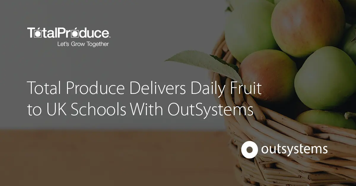 Total Produce Accelerates Mobile App Delivery | OutSystems