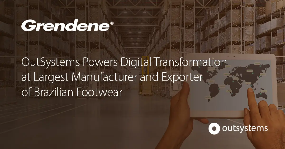 Grendene Builds an Integrated Management System | OutSystems