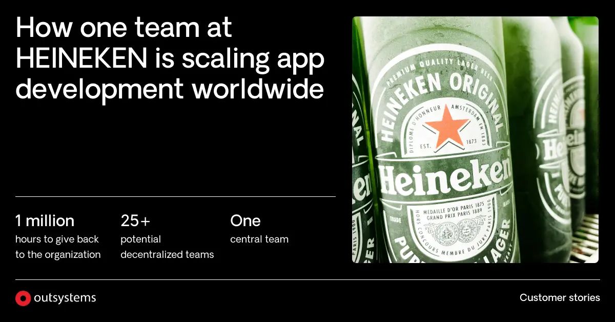 Heineken Scales App Development Across 80+ Countries | OutSystems