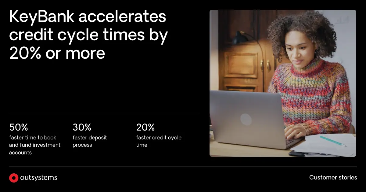 KeyBank Improves Hyperautomation Strategy with Low-Code | OutSystems