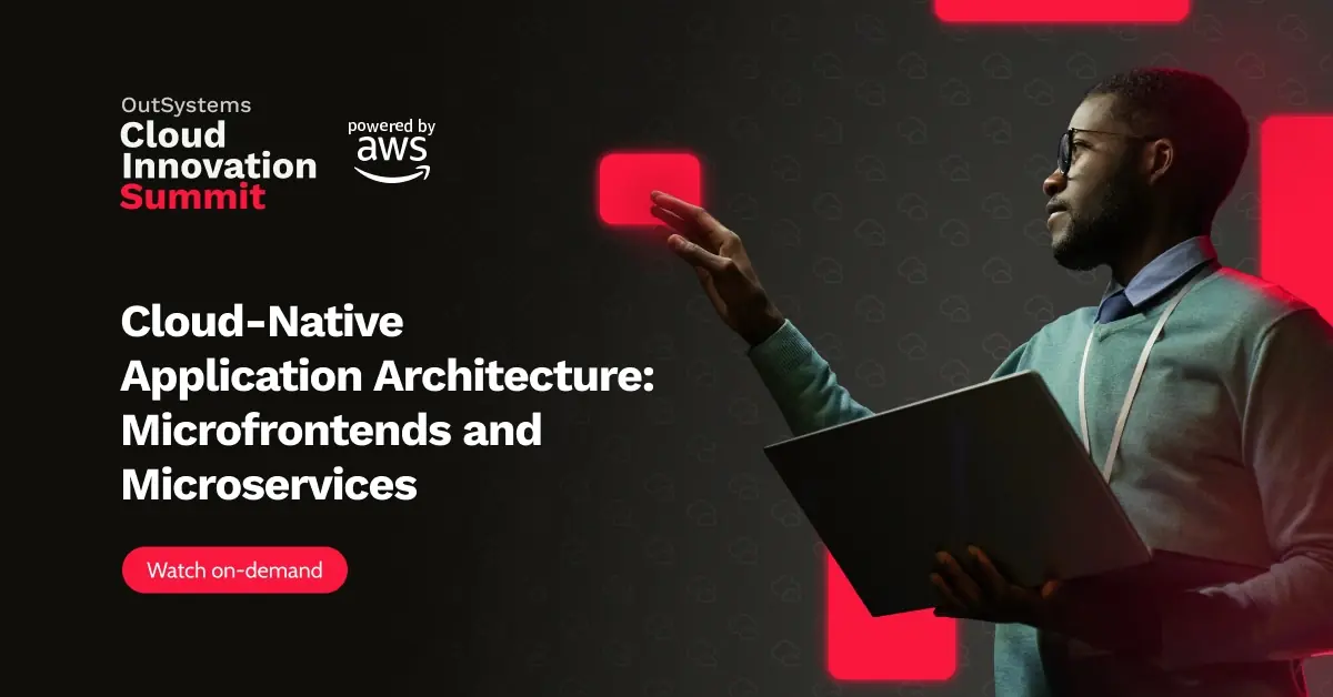 Microservices and Frontends in Cloud-Native | OutSystems Microservices and Frontends in Cloud-Native | OutSystems