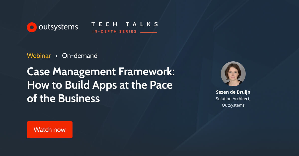 Case Management for Custom Business Processes | OutSystems