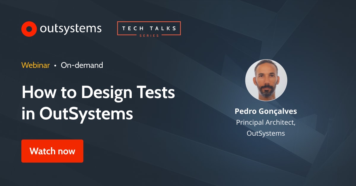 How to Design Tests in OutSystems | OutSystems