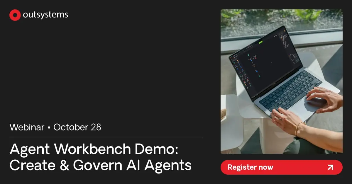 Agent Workbench Demo: Create, Orchestrate, & Govern AI Agents | OutSystems