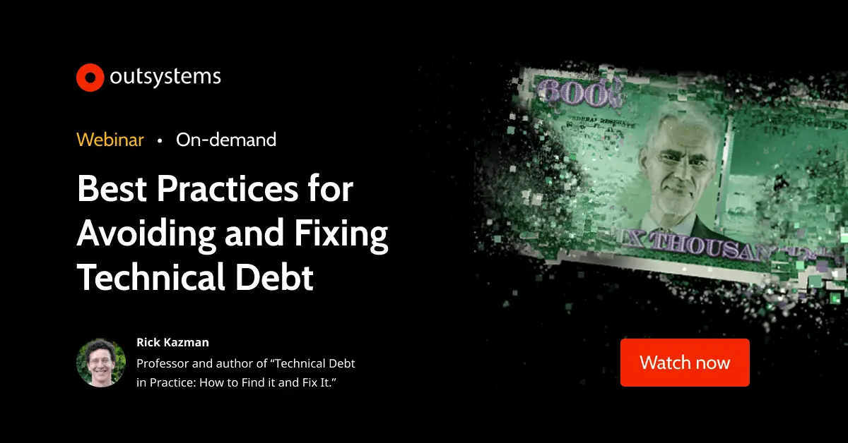 Best Practices for Avoiding and Fixing Technical Debt | OutSystems Best Practices for Avoiding and Fixing Technical Debt | OutSystems