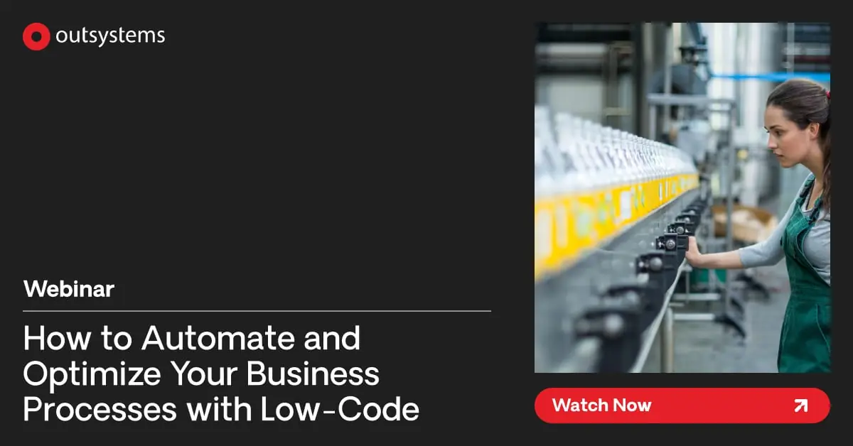How to Automate and Optimize BPM with Low-Code | OutSystems