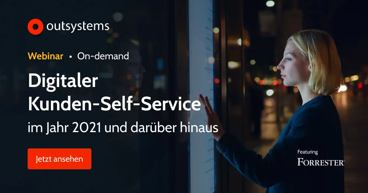 Digitaler Kunden-Self-Service im Jahr 2021 und darüber hinaus | OutSystems