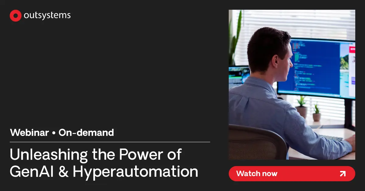 GenAI and Hyperautomation for Business Agility | OutSystems