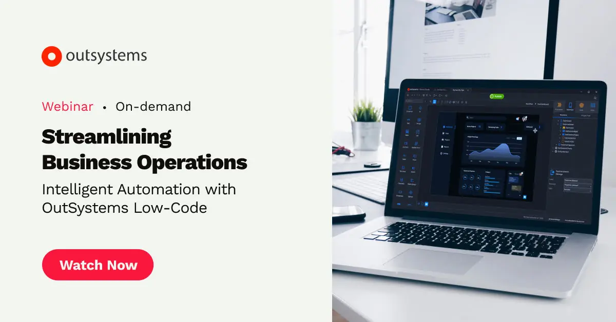 Streamline Business Ops with Intelligent Automation | OutSystems