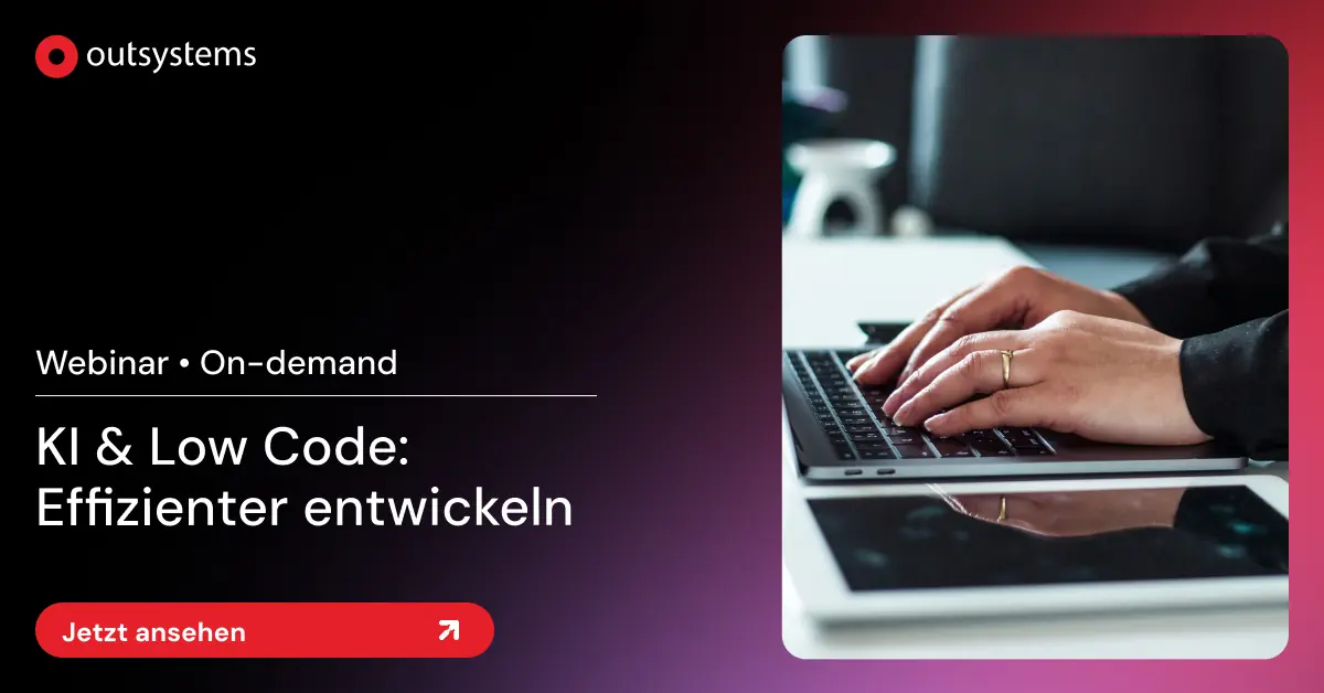 KI & Low-Code: Schneller und sicherer entwickeln | OutSystems