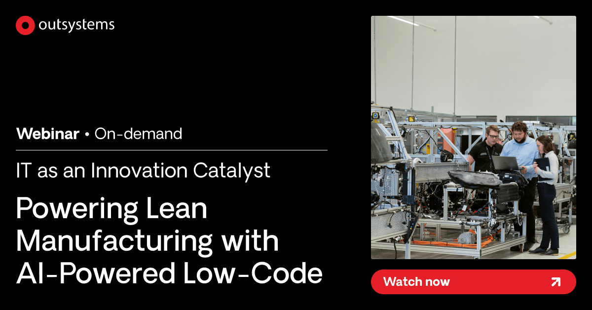 Powering Lean Manufacturing with AI-Powered Low-Code | OutSystems