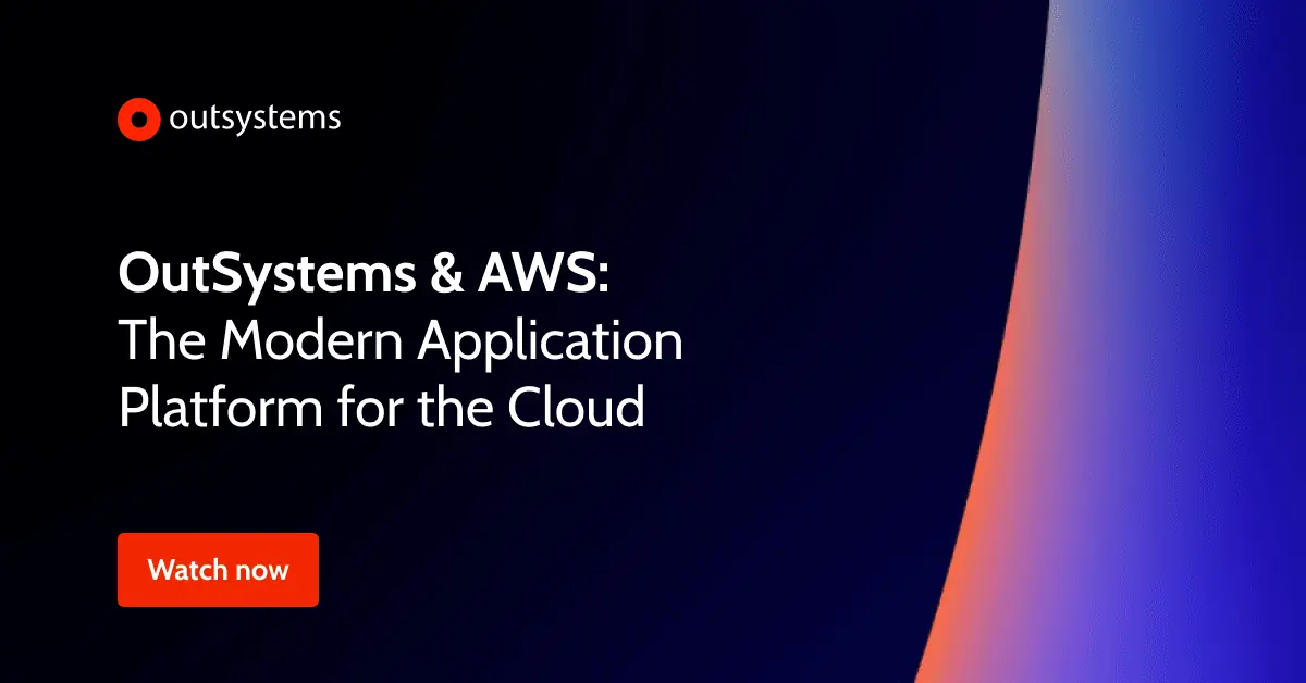 Modern Application Platform for the AWS Cloud Webinar | OutSystems