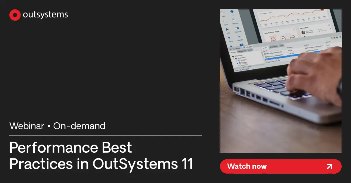 Performance Best Practices in OutSystems 11 | OutSystems