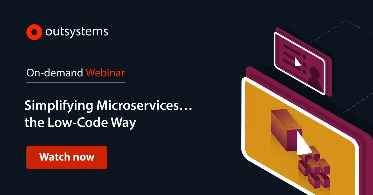 Simplifying Microservices with Low-Code | OutSystems