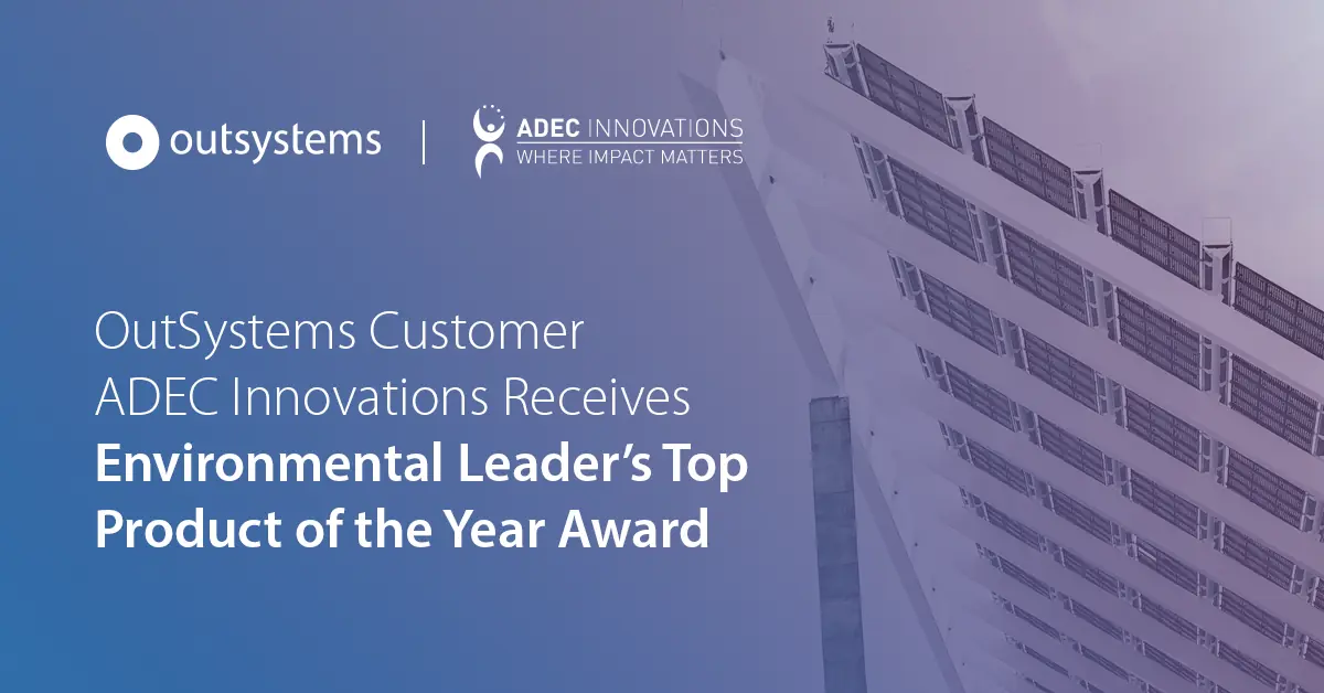ADEC Innovations Wins Top Product of the Year Award | OutSystems
