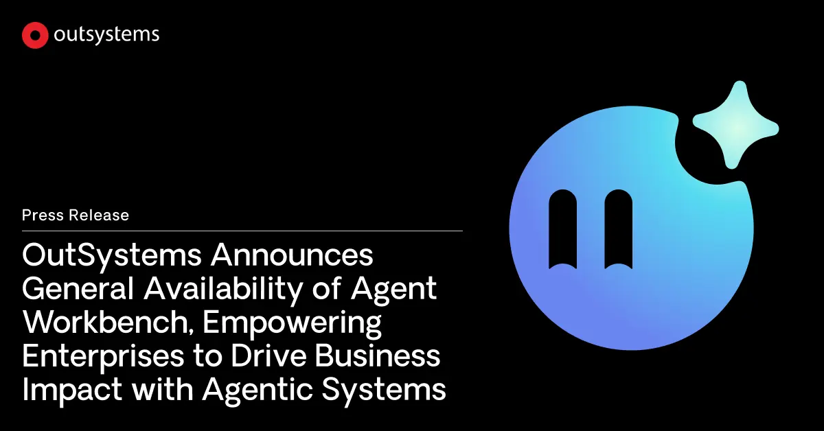 Agent Workbench is Now Available to the Public | OutSystems