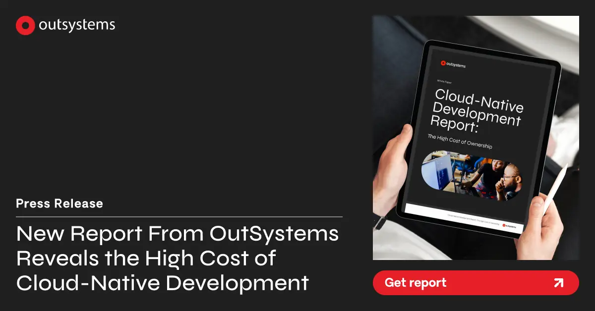 TCO of Cloud-Native Development Revealed | OutSystems