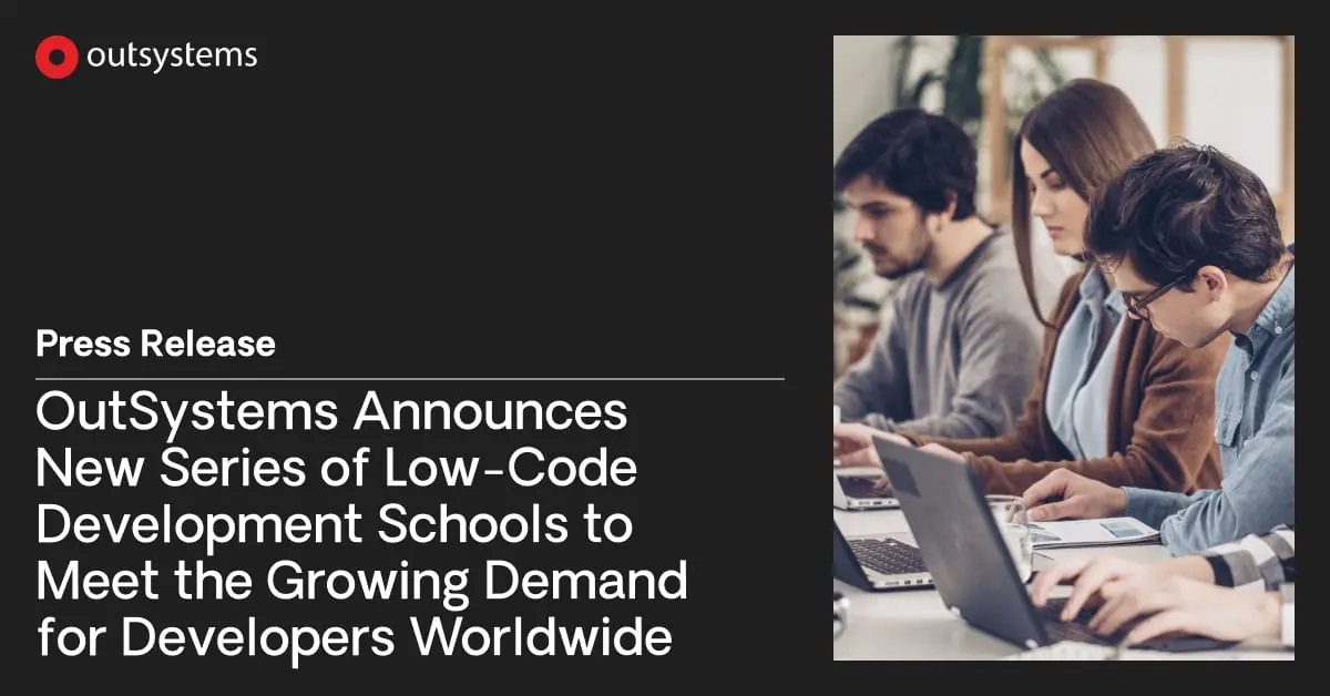 New Series of Low-Code Dev Schools Launched | OutSystems
