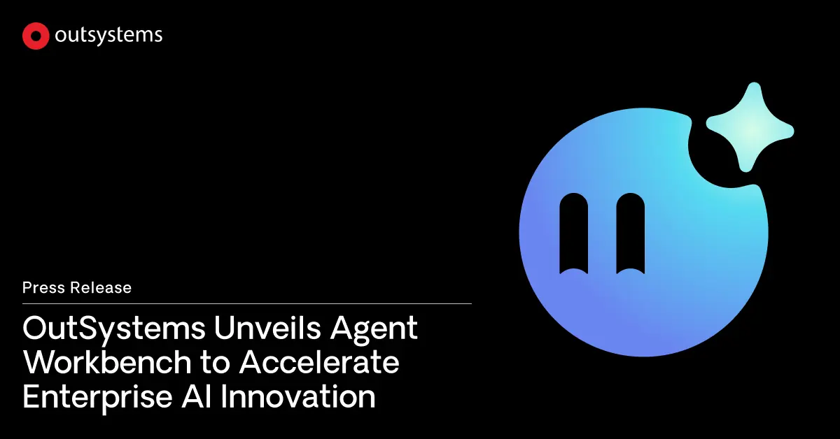 Introducing OutSystems Agent Workbench for AI Agents | OutSystems