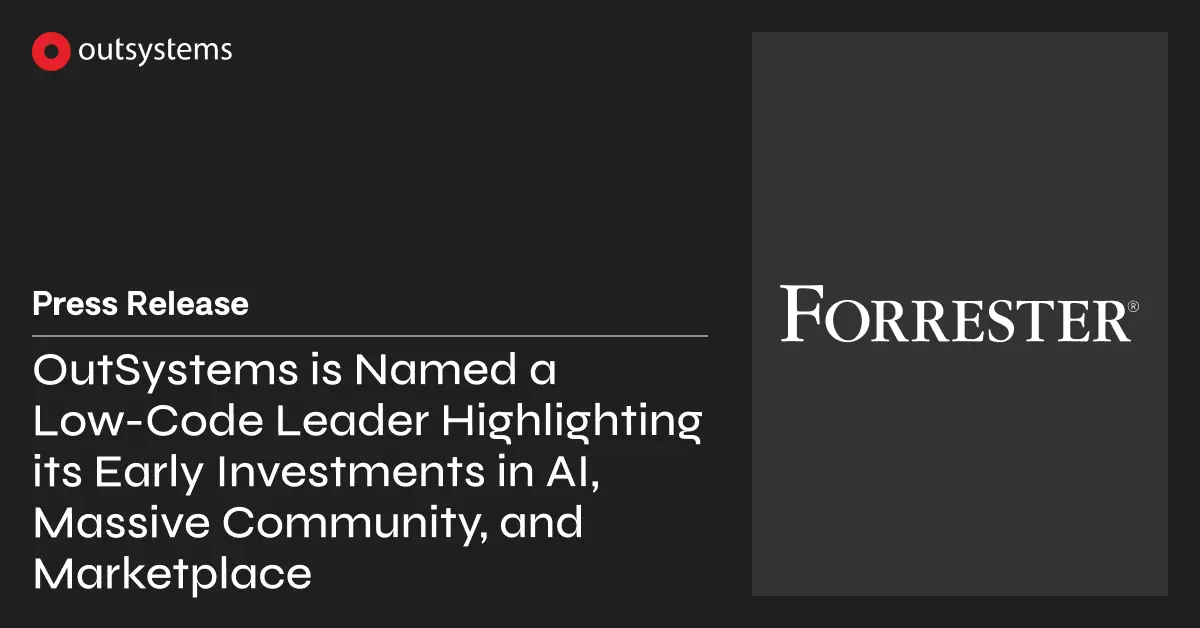 OutSystems Named a Leader by Forrester Wave | OutSystems