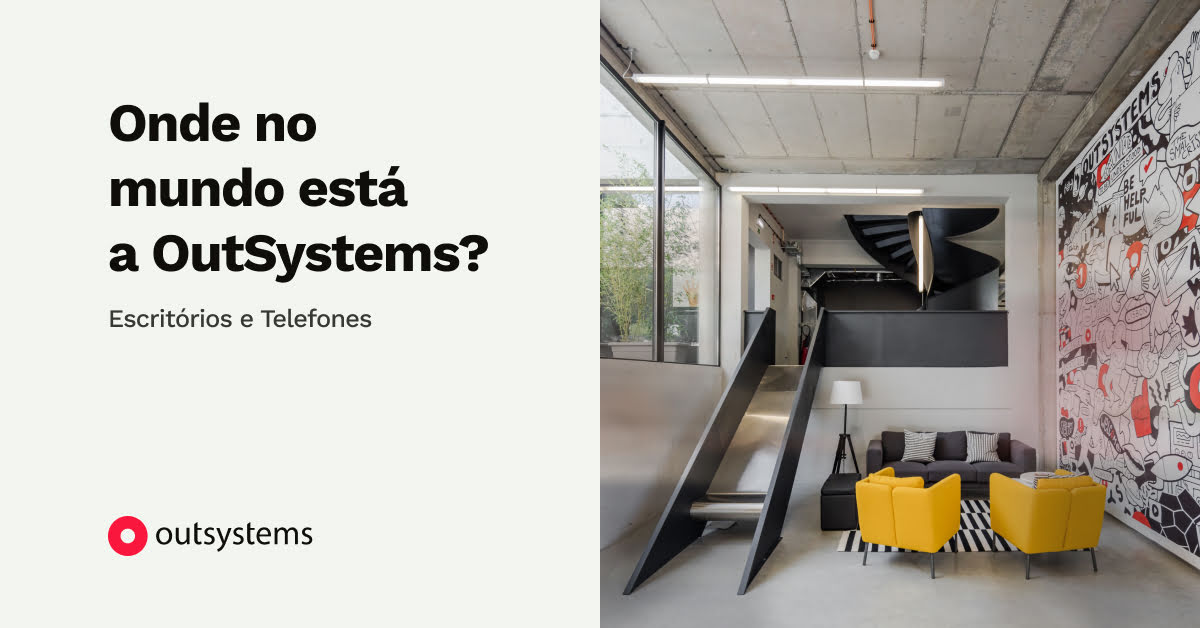 Escritórios OutSystems | Localização e Contatos | OutSystems