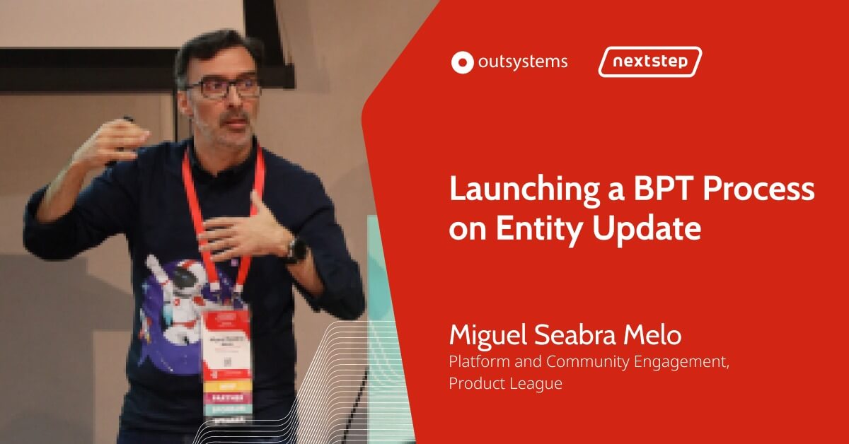 Launching a BPT Process on Entity Update | OutSystems