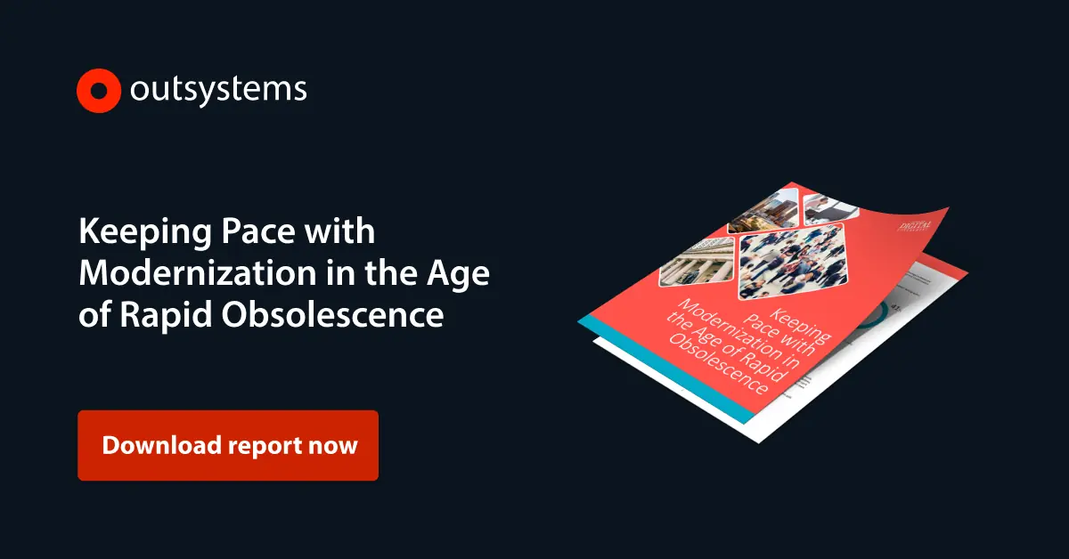 How to Keep Pace with Modernization | OutSystems