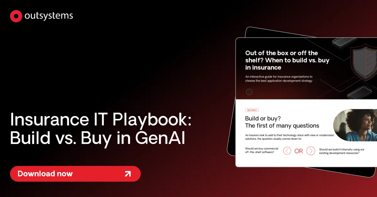 Insurance IT Strategy: Build vs. Buy in the Age of AI | OutSystems