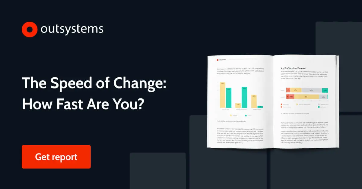 The Speed of Change: How Fast Are You? | OutSystems