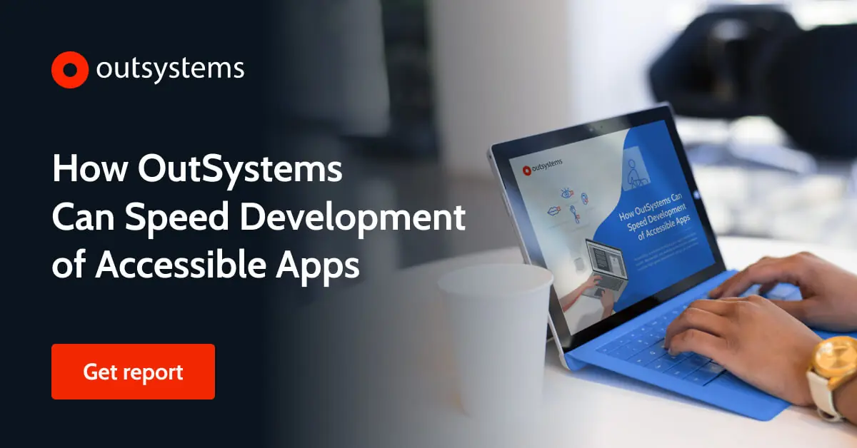 Accelerated Development for Accessible Apps | OutSystems