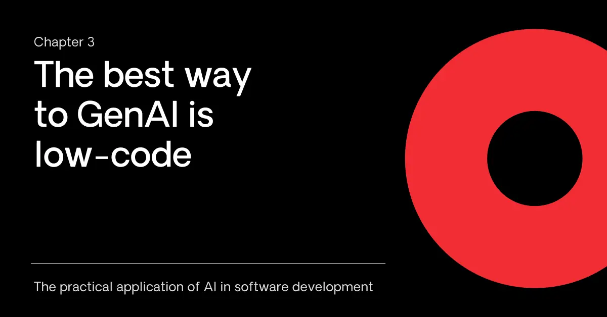 Using Low-Code Technology for GenAI Apps | OutSystems