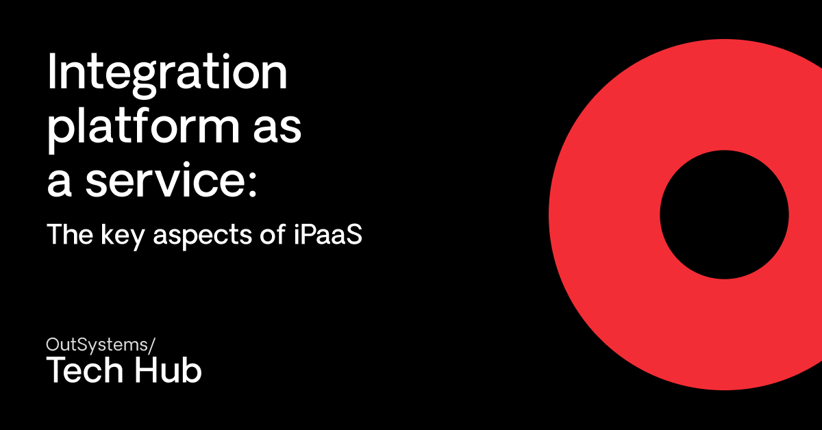 What is iPaaS (Integration Platform as a Service)?