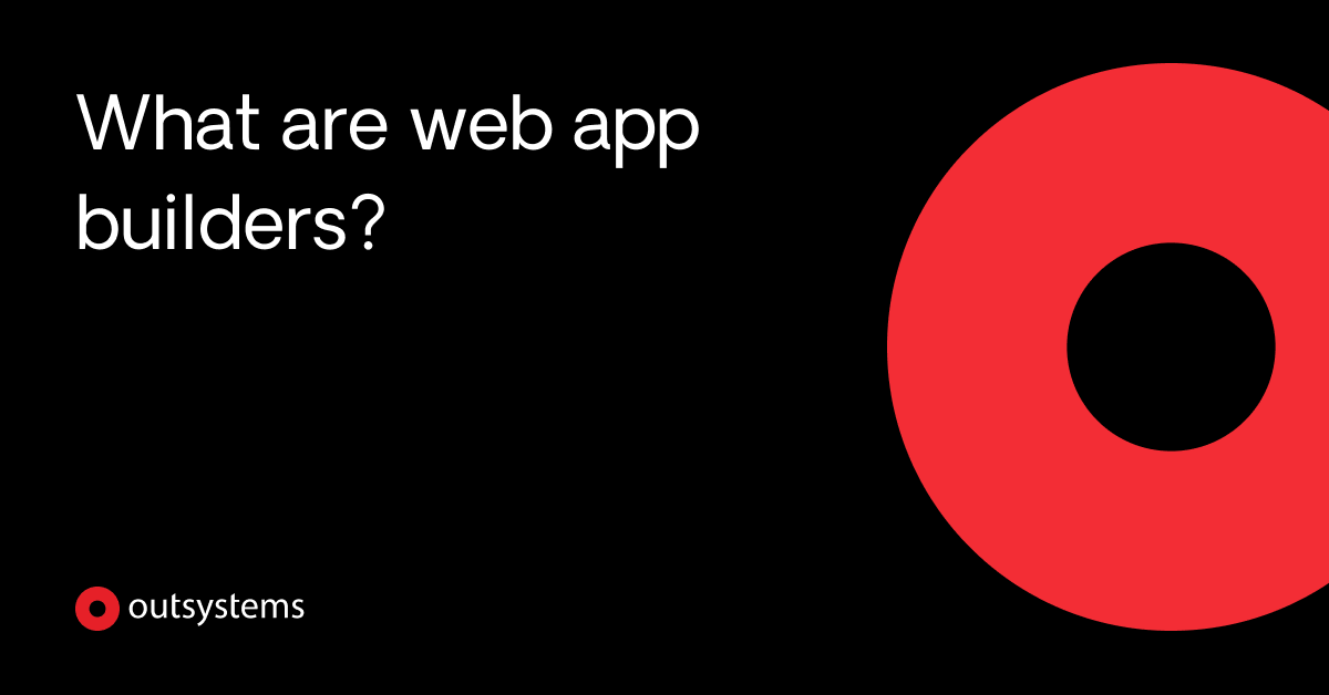 What is a Web App Builder and How to Choose the Right One