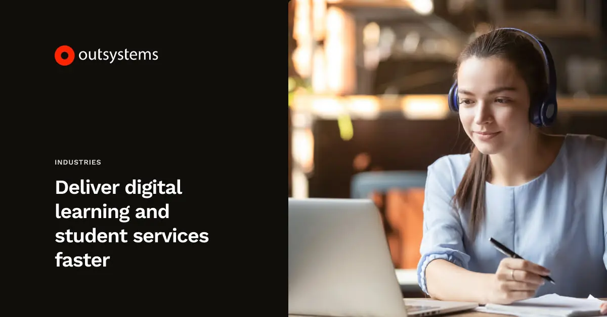 Empowering Digital Transformation in Education | OutSystems