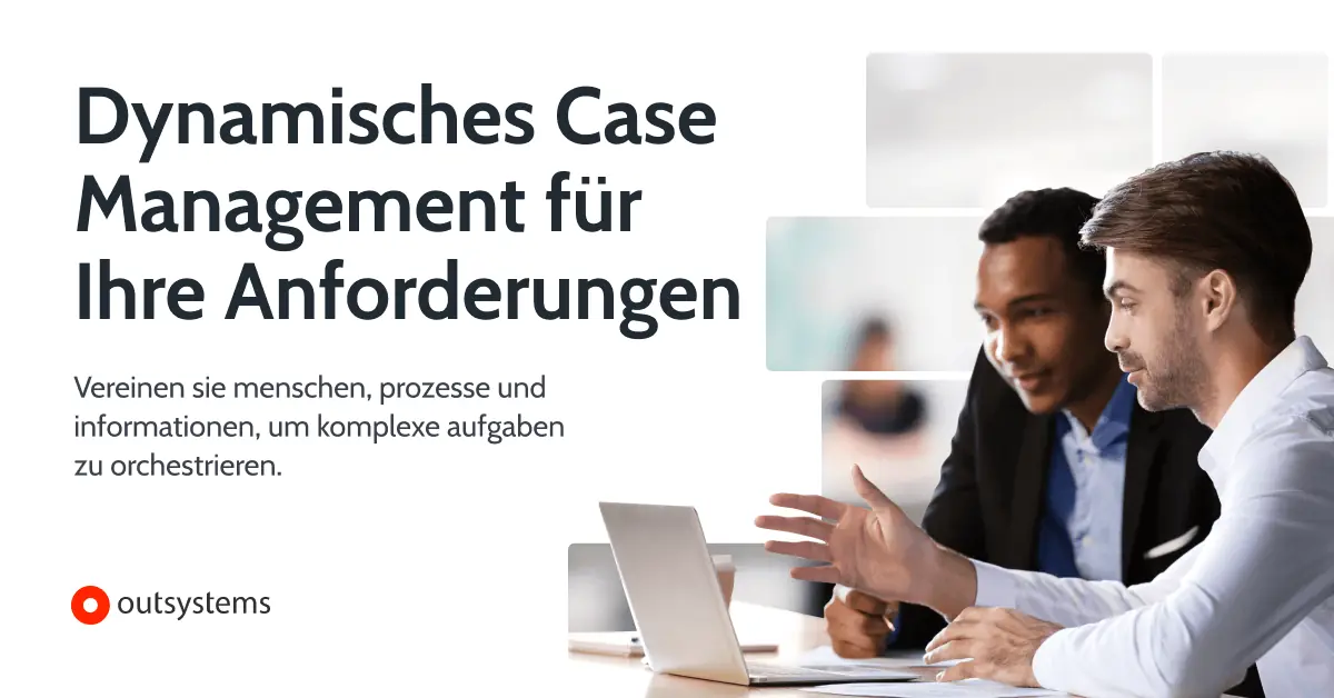 Case Management mit OutSystems | OutSystems