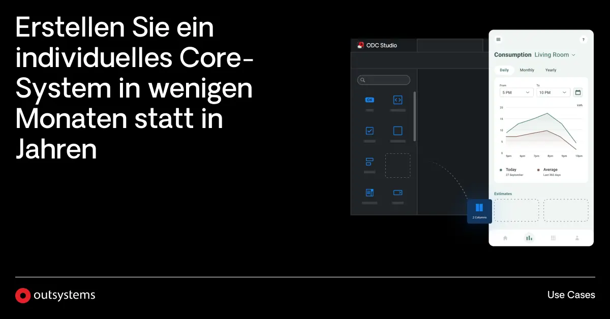 Erstellen Sie individuelle Core-Systeme | OutSystems