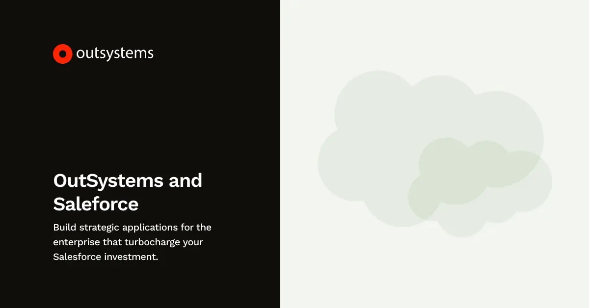 Maximize Salesforce Investments with Low-Code | OutSystems
