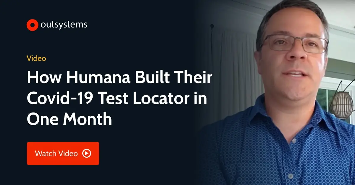 Humana Builds Covid-19 Test Locator | OutSystems
