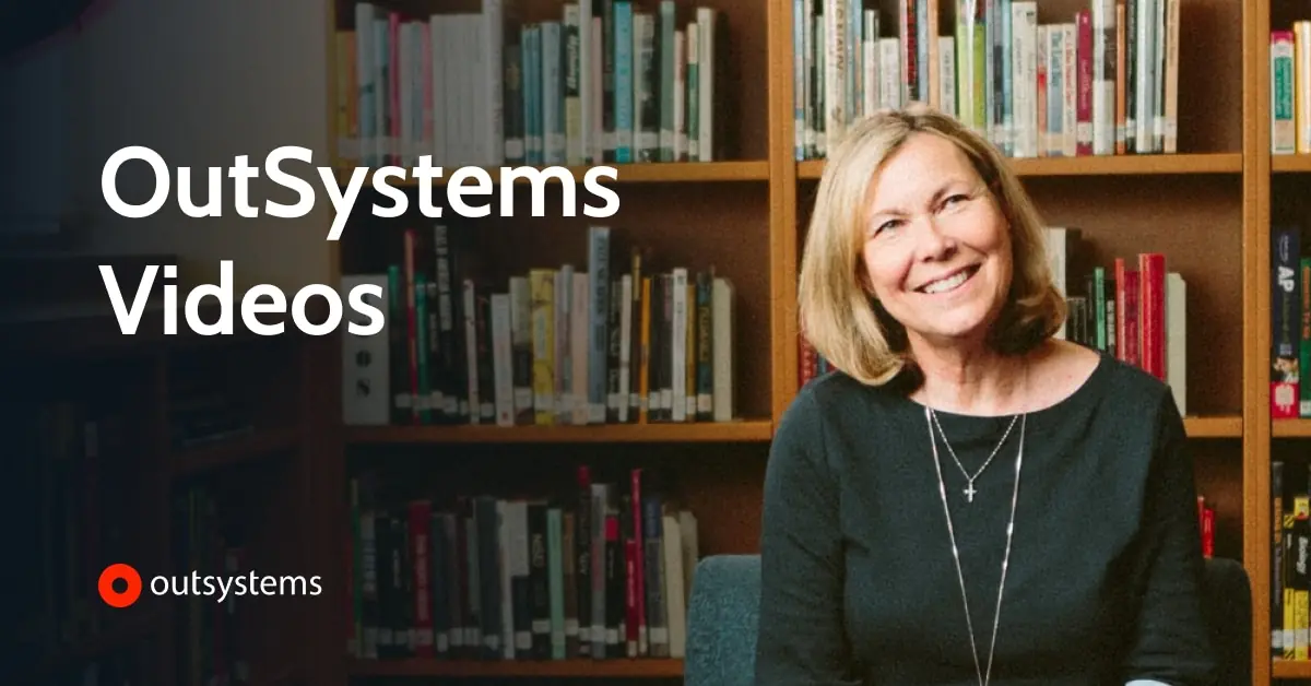 Videos on App Development and Low-Code | OutSystems