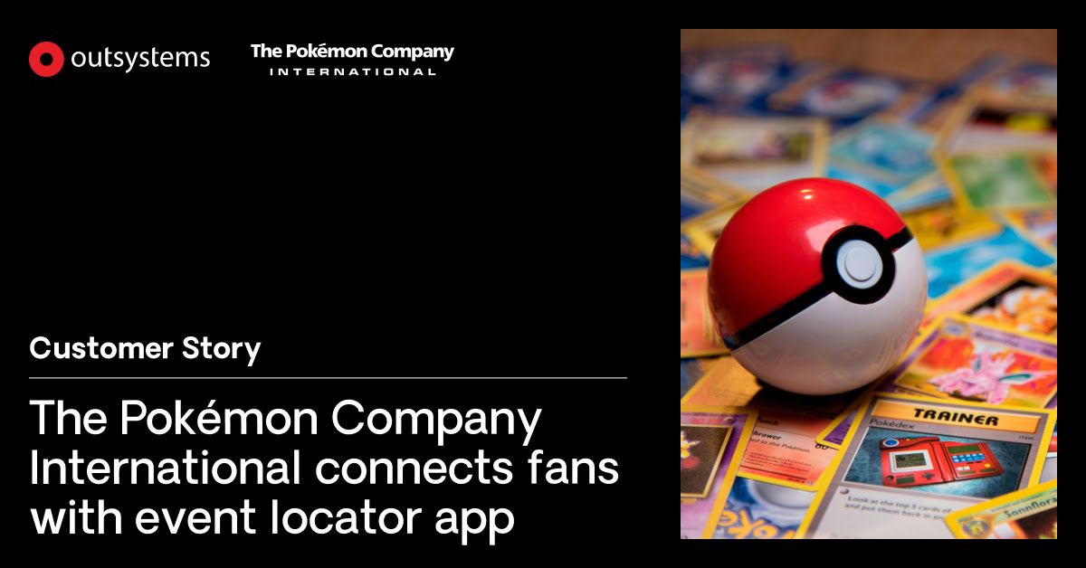 The Pokémon Company International Launches Event Locator App | OutSystems