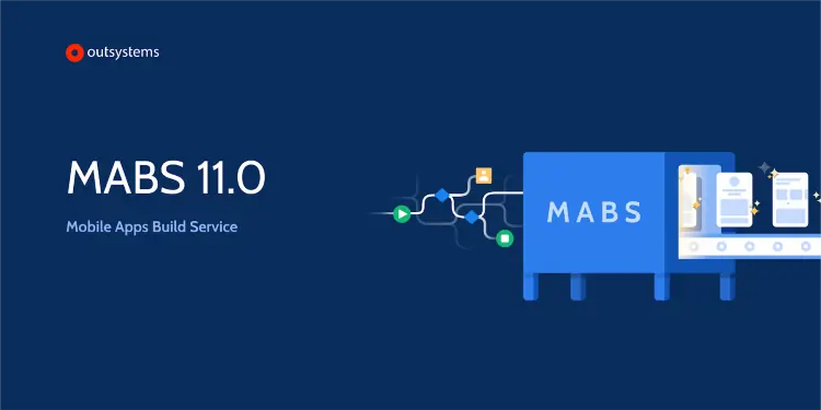 MABS 11 General Availability | OutSystems