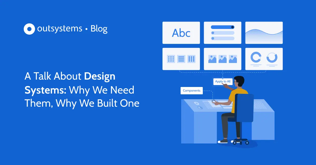 Talking About Design Systems: Why Do We Need Them?