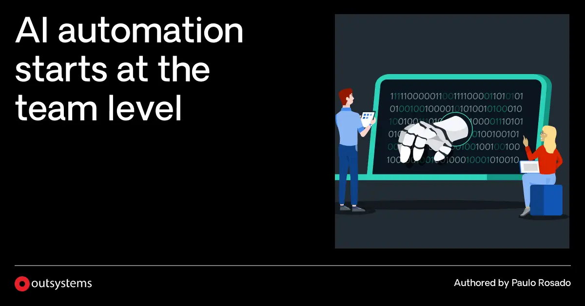 Start AI automation at the team level - OutSystems