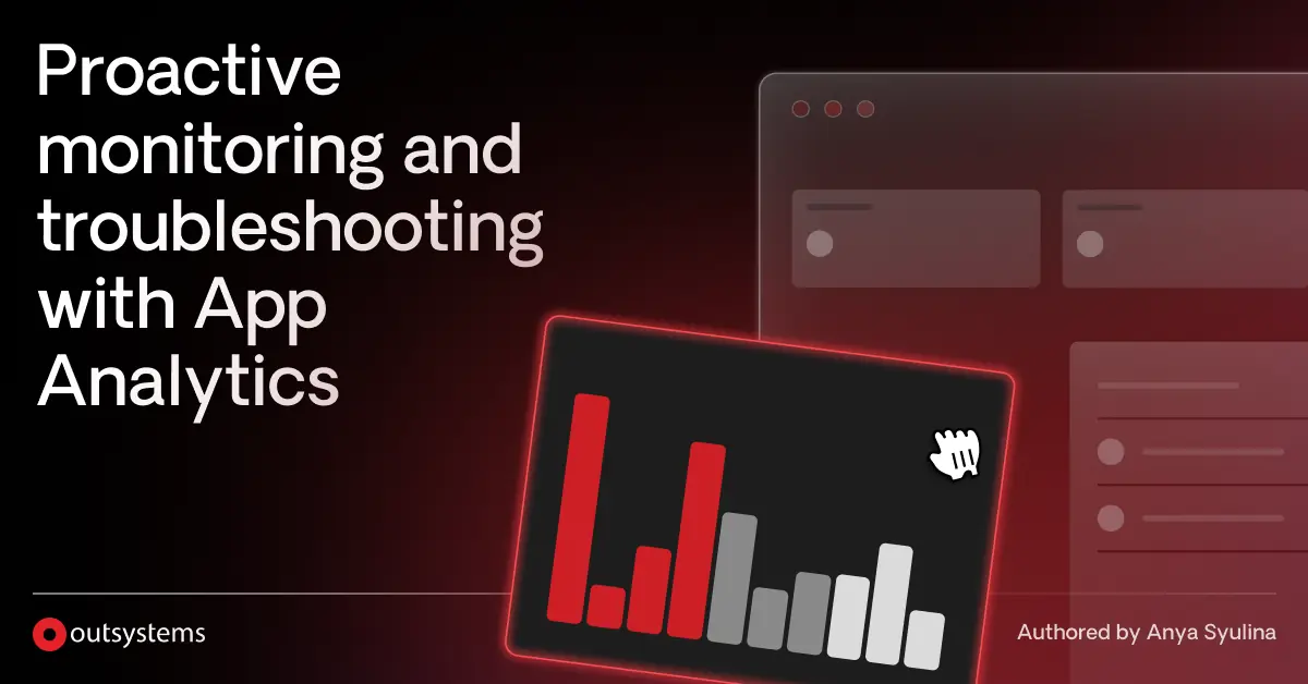 App Analytics for proactive monitoring and troubleshooting