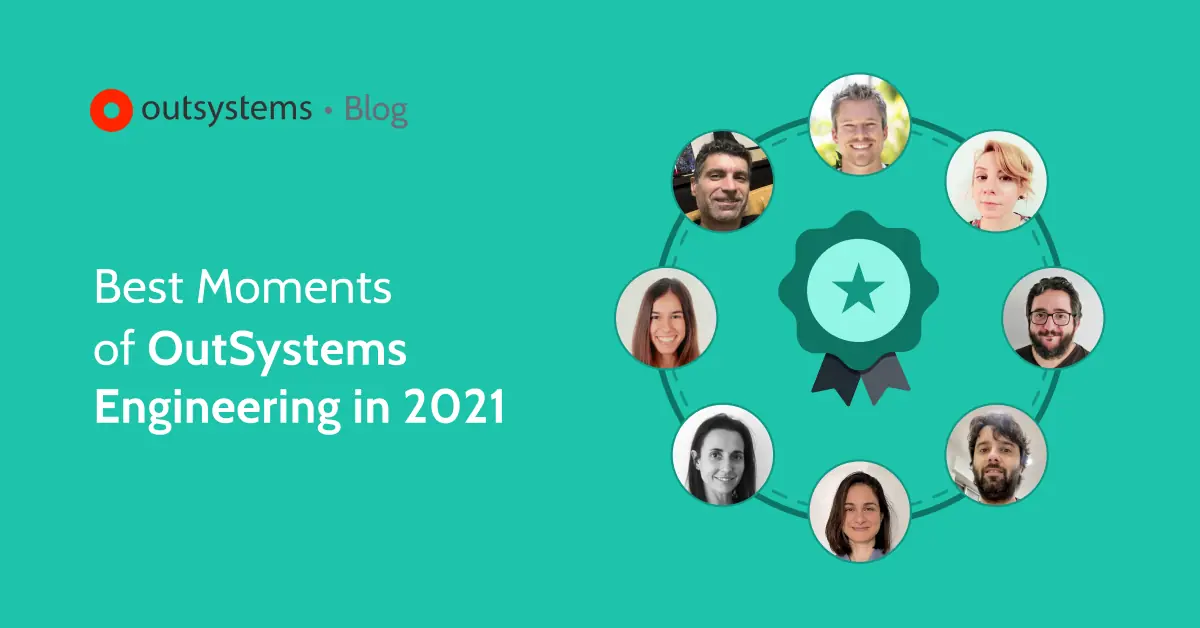 Top Moments of OutSystems Engineering in 2021