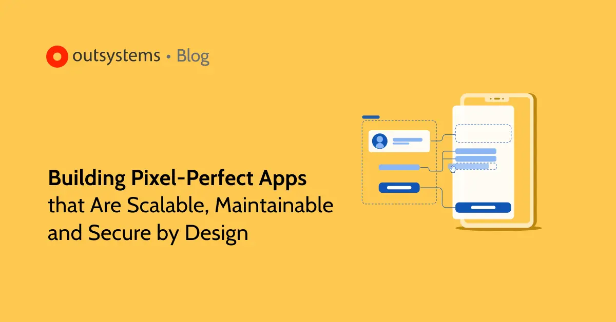 How to Deliver Pixel-Perfect Apps at the Speed of Business