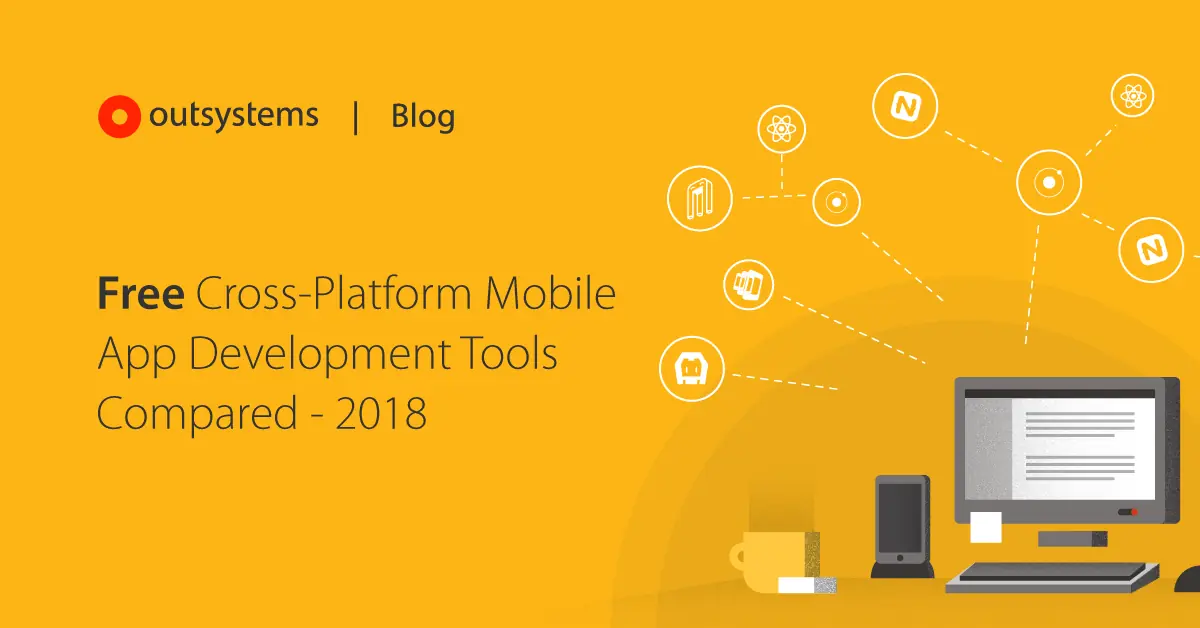 Free Cross-Platform Mobile App Development Tools Compared - 2018