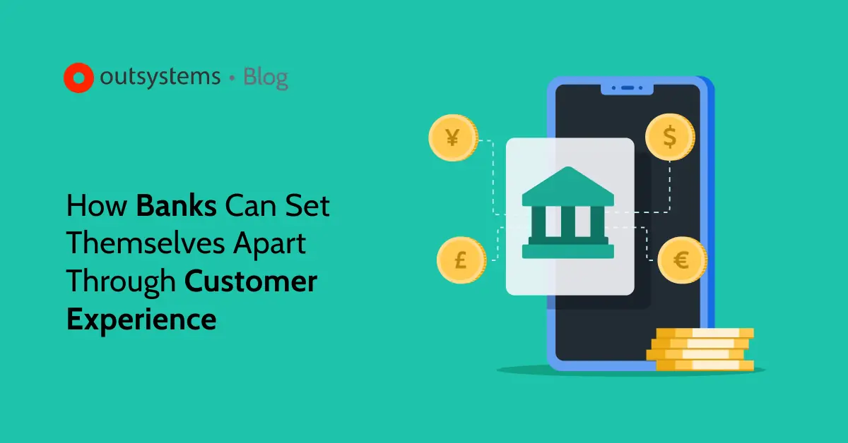 How Customer Experience Helps Banks Stay Competitive